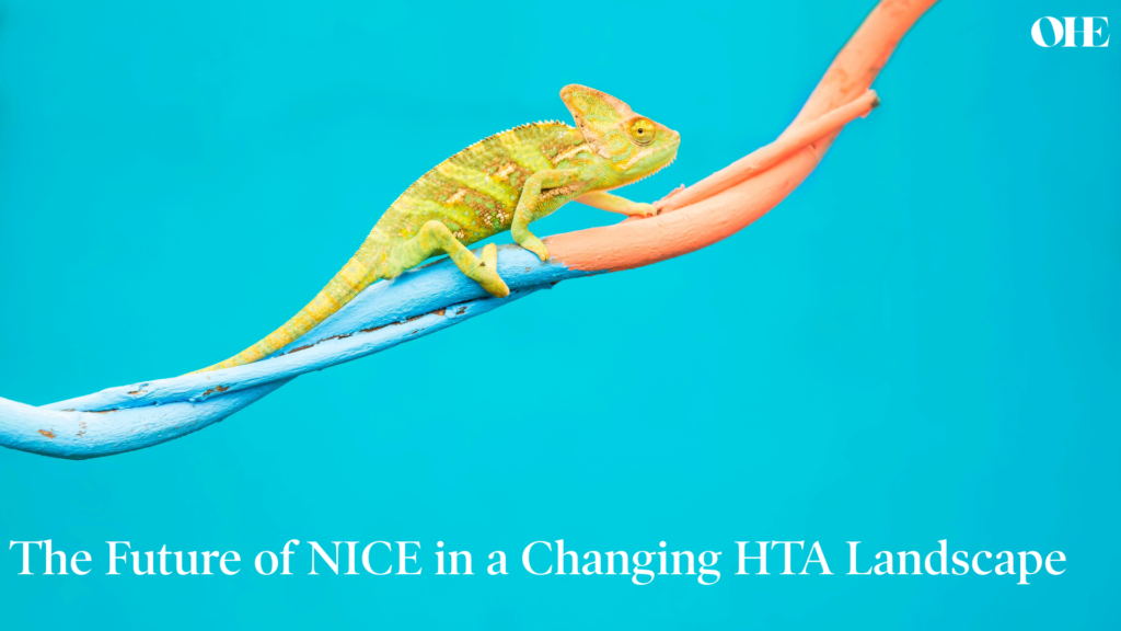 The Future of NICE in a Changing HTA Landscape - OHE